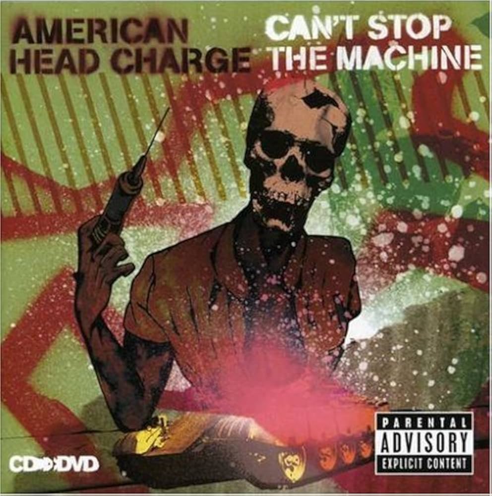 American Head Charge – Can't Stop The Machine – FROZEN RECORDS
