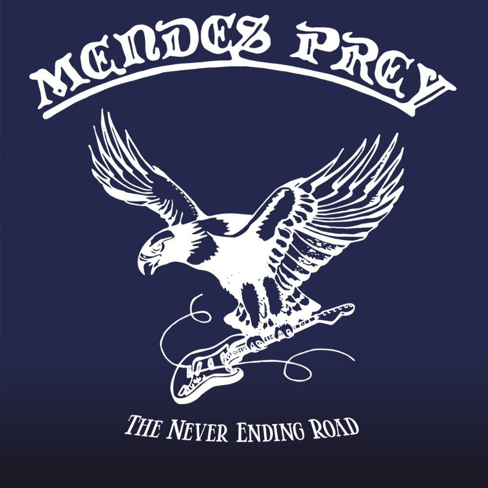 Mendes Prey – The Never Ending Road – FROZEN RECORDS