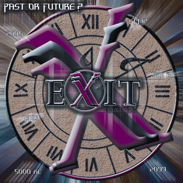 E.X.I.T. – Past Or Future? – FROZEN RECORDS
